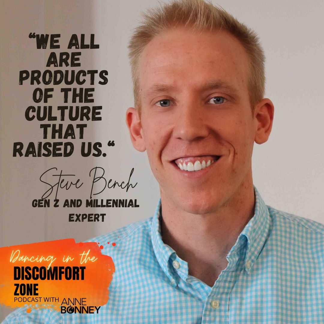 Episode 217: Steve Bench, Multi-generational workforce expert and Gen Z ...