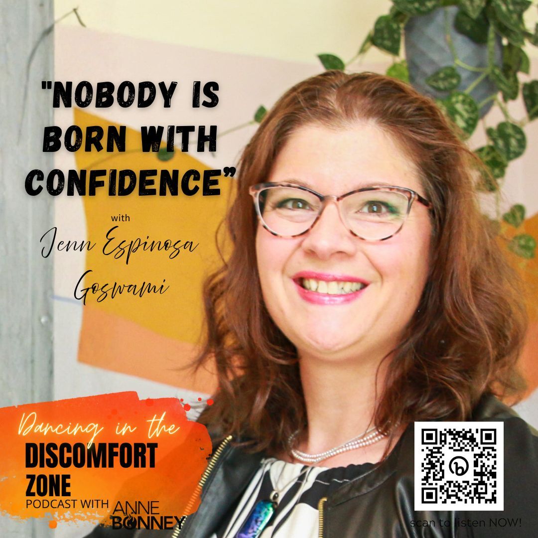 Building Confidence One Brave Step at a Time with Jenn Espinosa Goswami ...